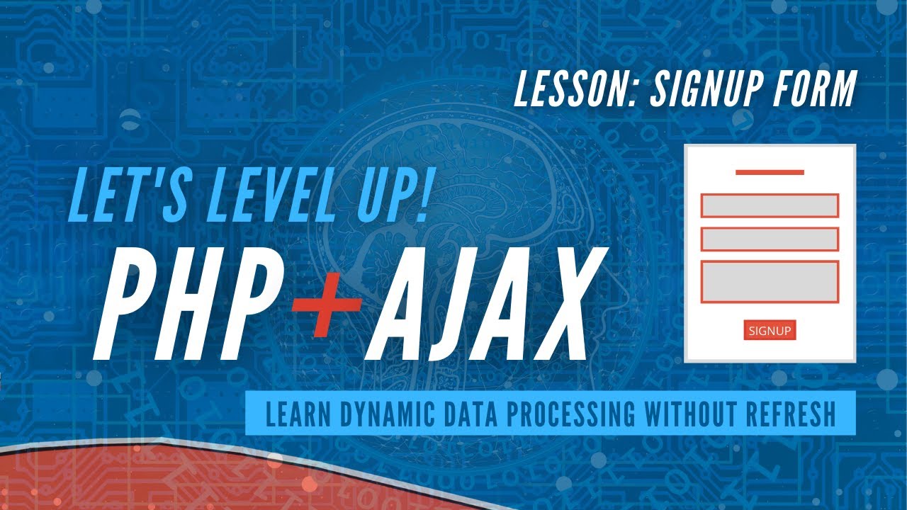 Signup Form || Dynamic Data Processing || PHP and Ajax Tutorial