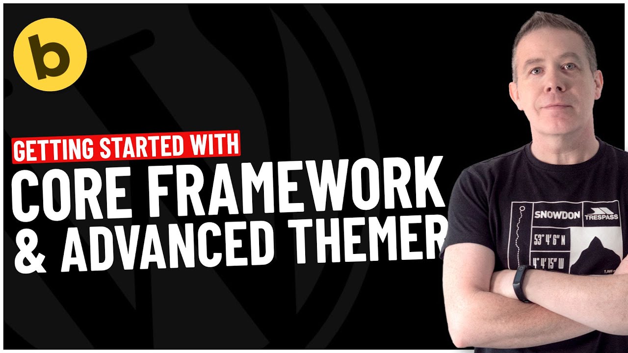 Mastering Bricks, Core Framework & Advanced Themer - Beginners Guide