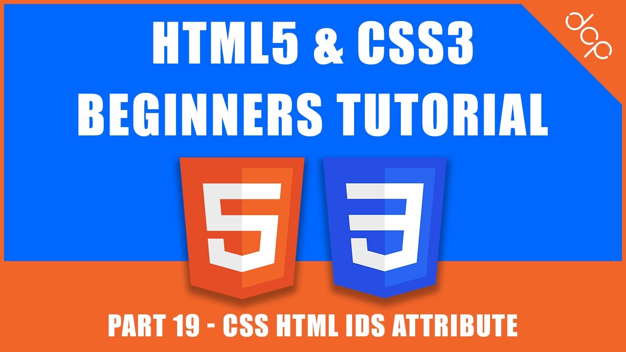 HTML5 & CSS3 - Beginners Tutorial - Part 19 - [ CSS HTML IDs Attribute Tutorial ]