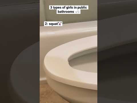 3 types of girls in public bathrooms 🚽