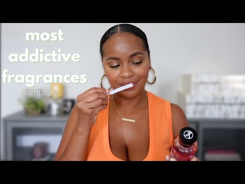 Most Addictive Fragrances Right Now | Fragrance Favorites | May 2022