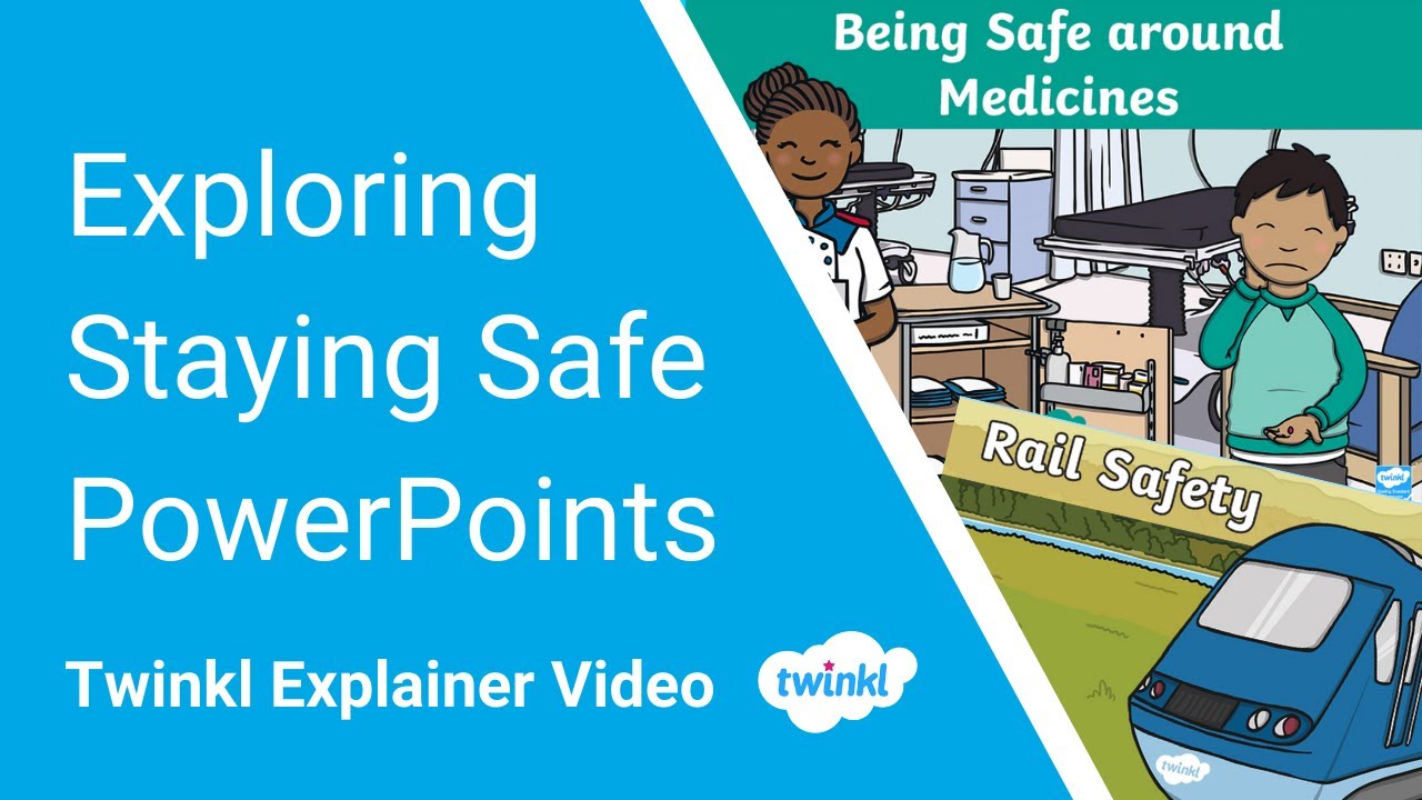 Exploring Staying Safe PowerPoints