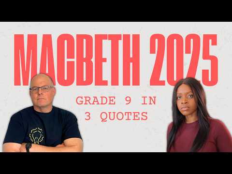 Macbeth: Grade 9 in JUST 3 Quotes (ft. @FirstRateTutors)