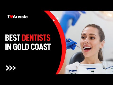 Top 7 Dentists in Gold Coast – I Love Aussie – Discover Australian ...