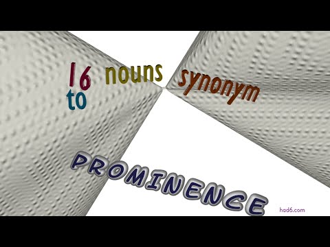 prominence - 16 nouns meaning prominence (sentence examples)