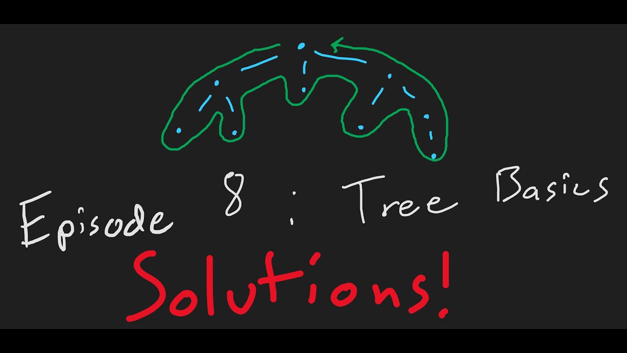 Tree Basics Solutions