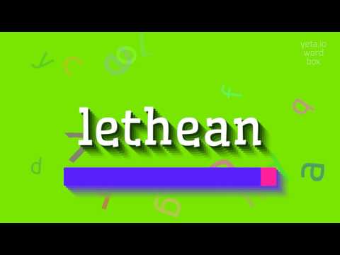 HOW TO SAY LETHEAN?