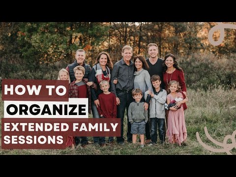 How to Run an Extended Family Session