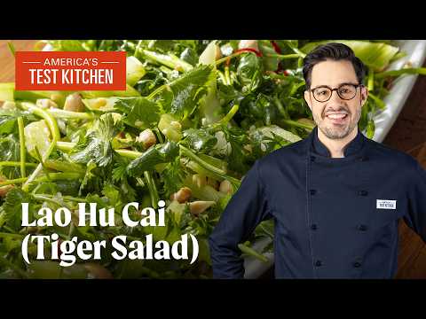 How to Make Lao Hu Cai (Tiger Salad) | America's Test Kitchen