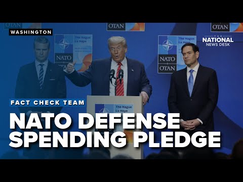 Fact Check Team: NATO defense spending pledge