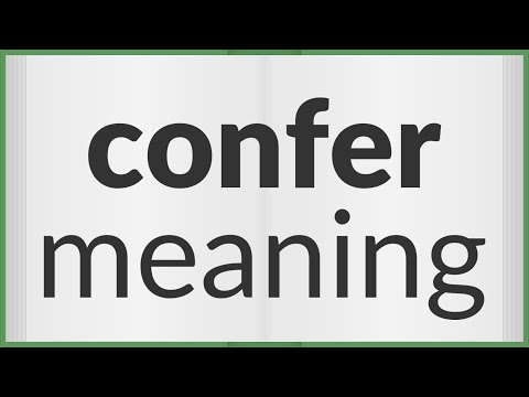 Confer | meaning of Confer