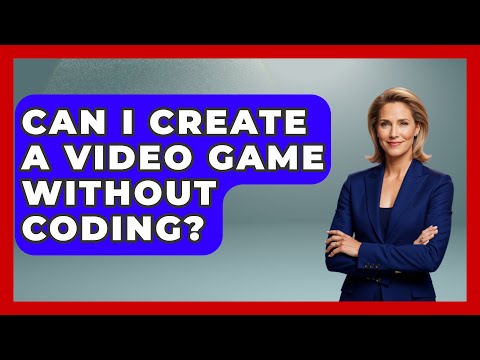 Can I Create a Video Game Without Coding? | Video Gamers Vault News