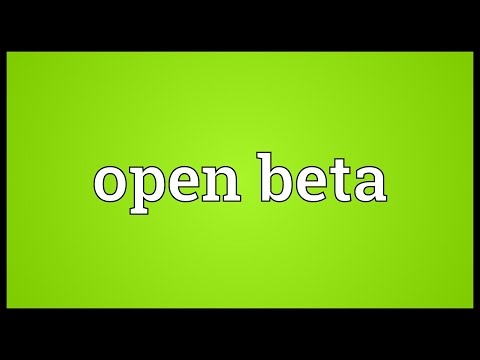 Open beta Meaning