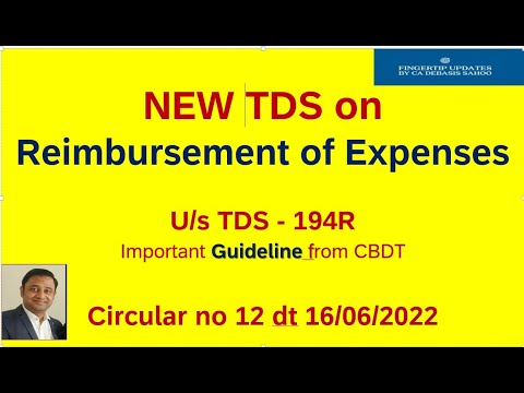 TDS on Reimbursement of Expenses/s 194R_CBDT Circular no 12 dt 16/06/2022