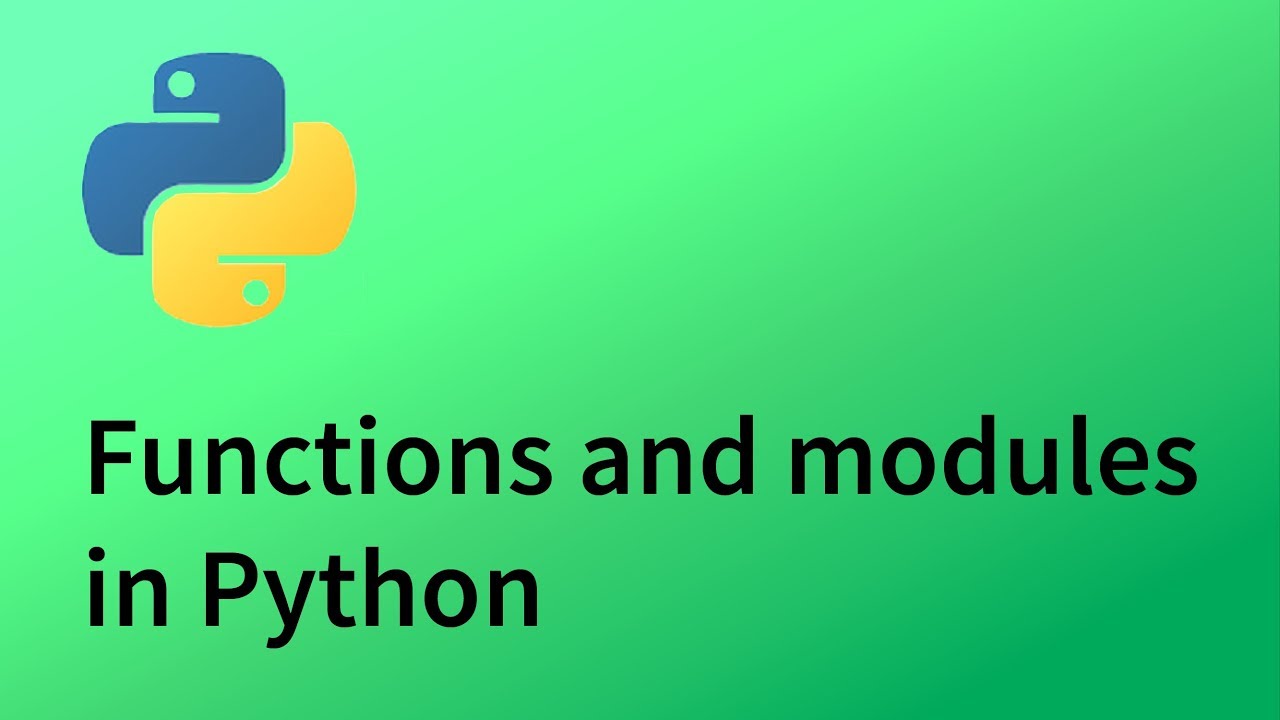 Python Tutorial 10 - Functions and Modules