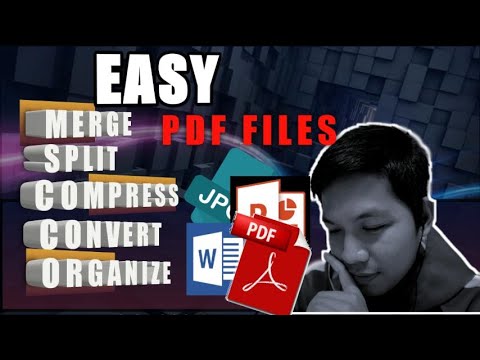 Easy Merge, Split, Compress, Convert and Organize PDF File for Free Tutorial Tagalog I Melvin Ongon
