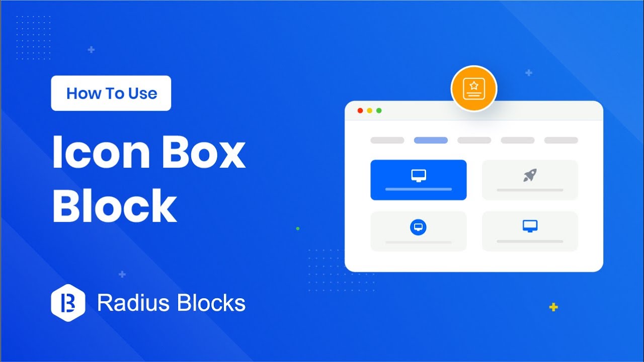 How To Use Icon Box Blocks - Radius Blocks