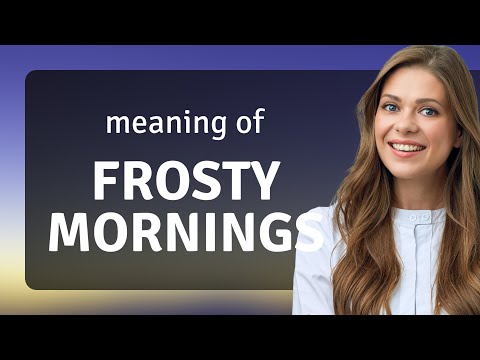Exploring Frosty Mornings: A Journey Through Language