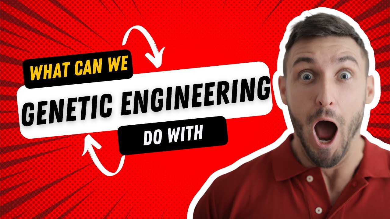 The Next Step in Human Evolution: Genetic Engineering!!