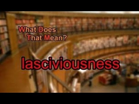 lasciviousness