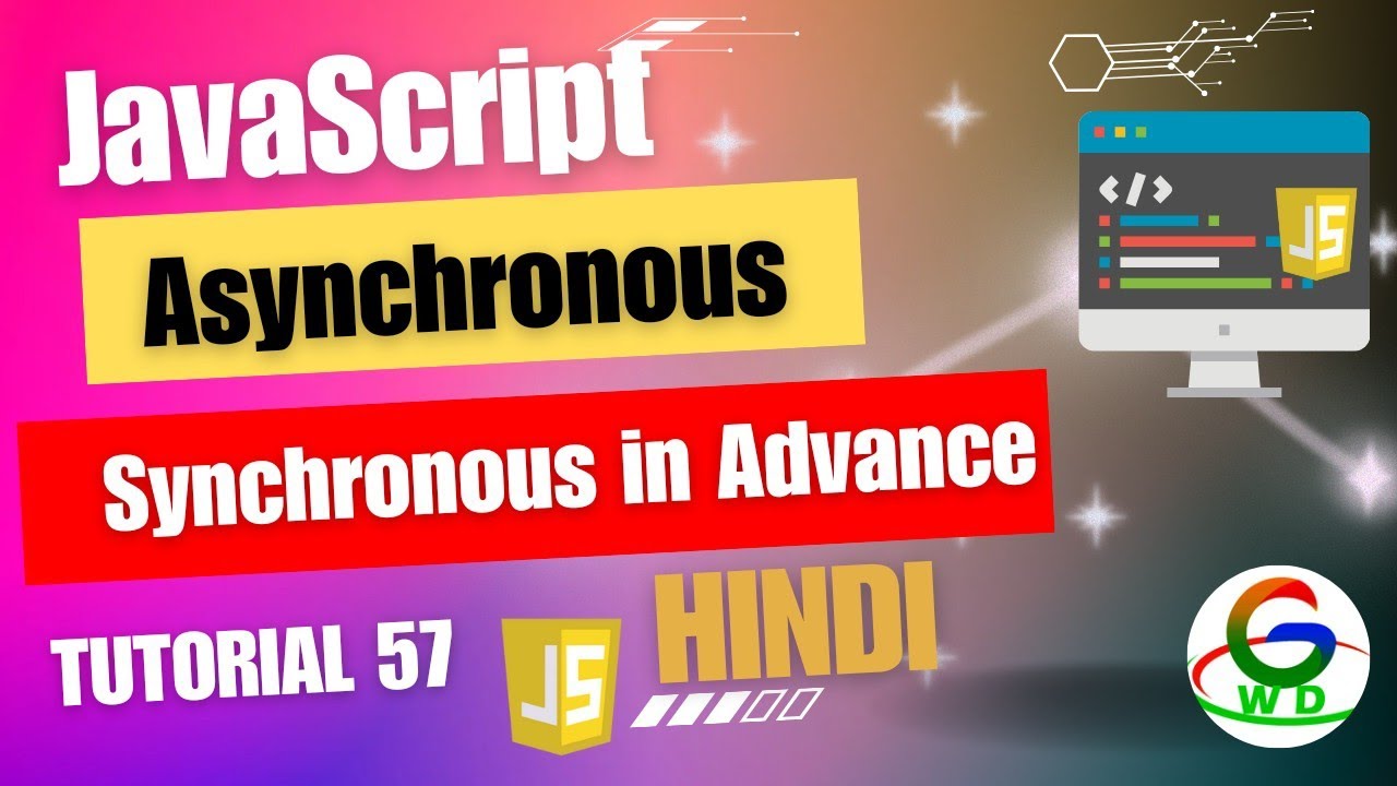 Javascript Asynchronous vs Synchronous in Advance || Guri Web Developer || JavaScript Tutorial