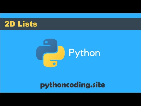 Tutorial 020: Python Programming: 2D Lists