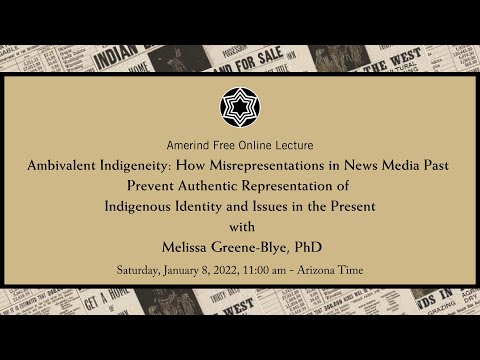 Ambivalent Indigeneity with Melissa Greene-Blye, PhD