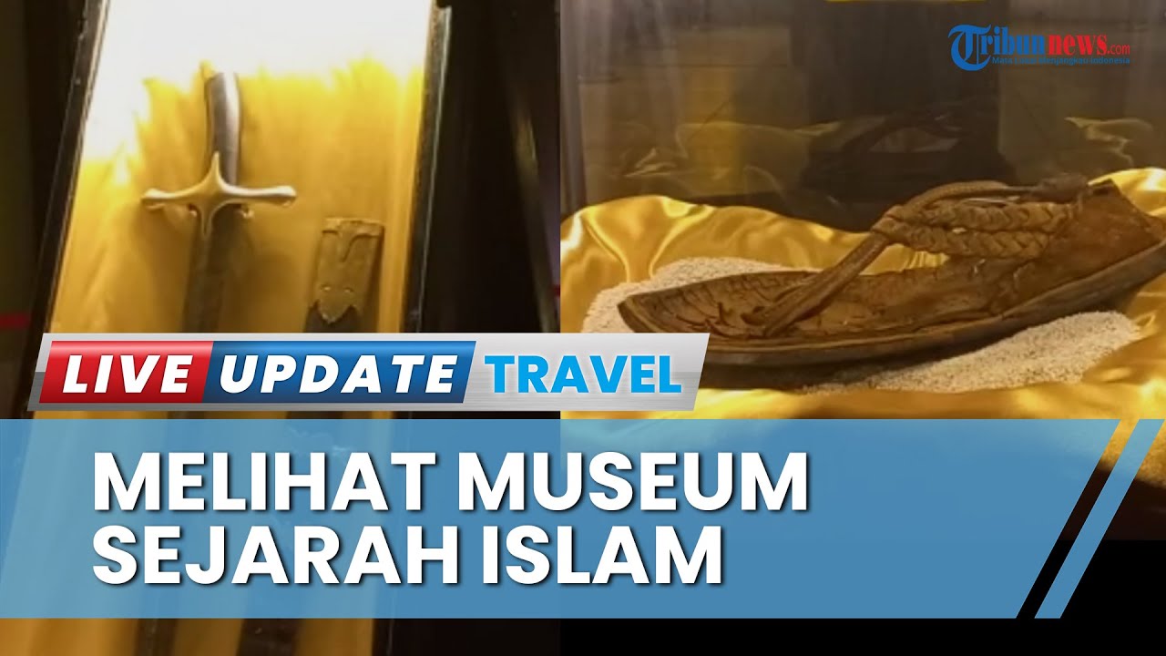 Museum Sejarah Islam Gelar Pameran Replika Koleksi Benda Peninggalan ...