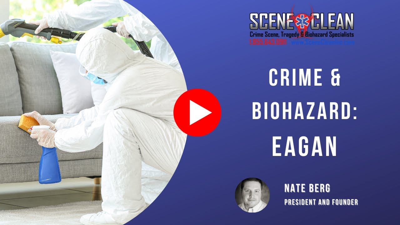 Crime Scene & Biohazard Cleanup Specialists Serving Eagan | Scene Clean