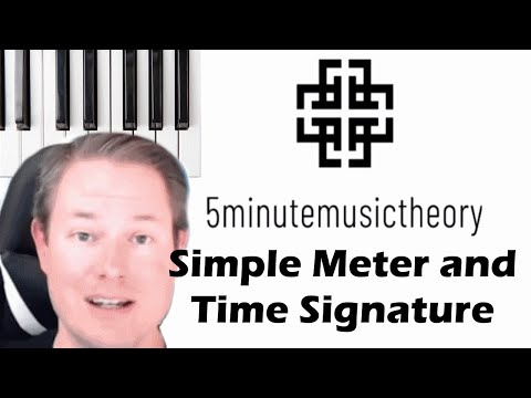 31. Simple Meter and Time Signature