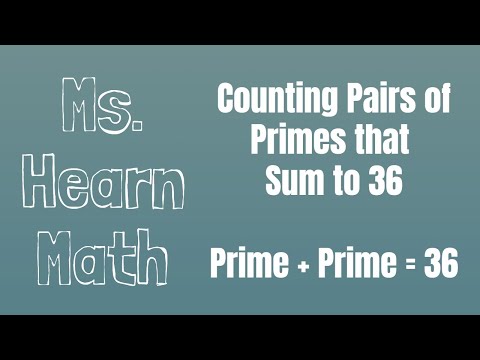 Counting Methods: Count ways to write 36 as sum of 2 primes by systematic listing