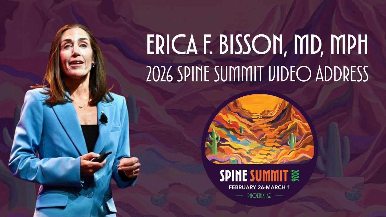 2026 Spine Summit Video Address: Erica F. Bisson, MD, MPH