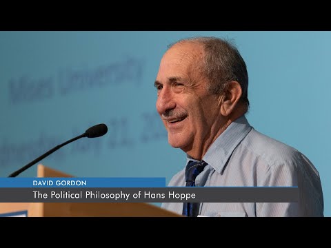 David Gordon, “The Political Economy of Hans Hoppe” (Mises University 2021)