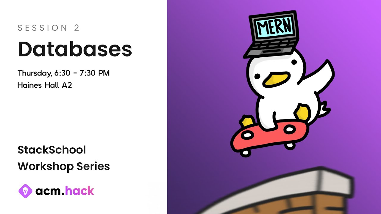 ACM Hack | StackSchool Session 2: Databases and Asynchronous Programming