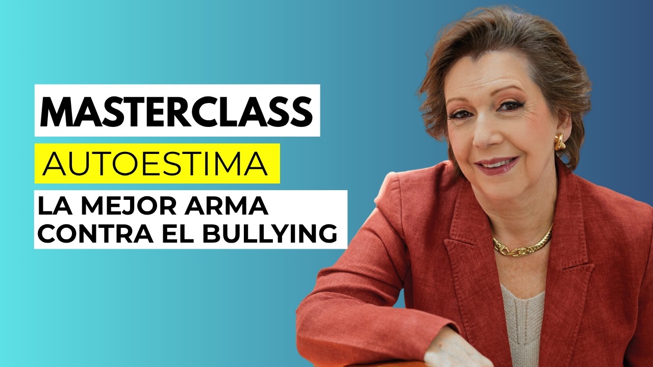 Free Masterclass: Self-esteem - The best weapon against bullying