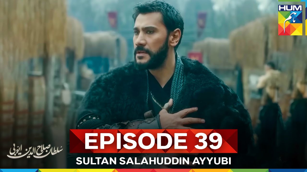 Sultan Salahuddin Ayyubi Episode 39
