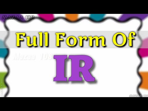Full Form of IR | IR full form | IR ka full form | IR means | IR Stands for | #IR_Full_Form | #IR