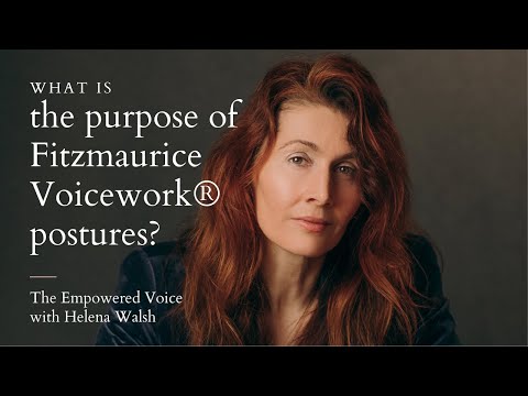 What is the purpose of Fitzmaurice Voicework® postures?