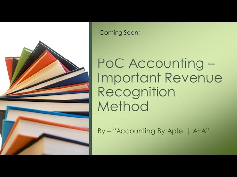 Part-1, PoC Accounting | Revenue Recognition | Coming Soon