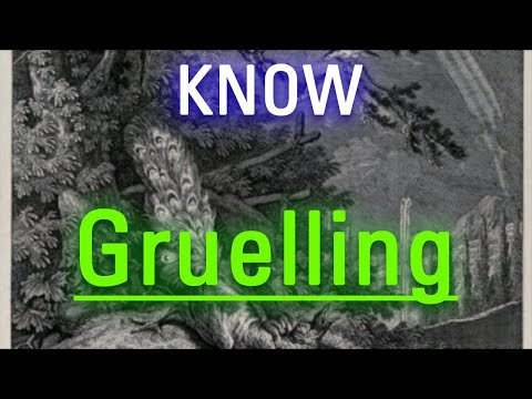 What is Gruelling? | How to Say Gruelling in English? | How Does Gruelling Look?