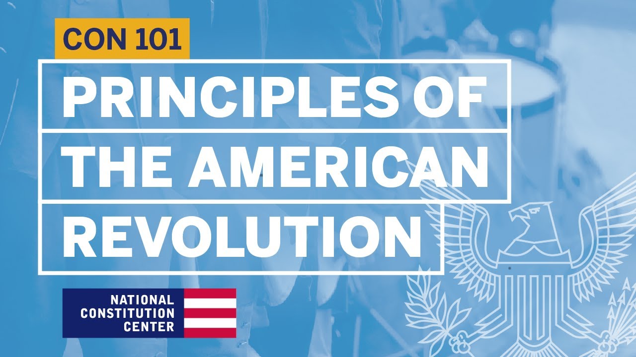 Understanding the Core Principles of the American Revolution | Galaxy.ai
