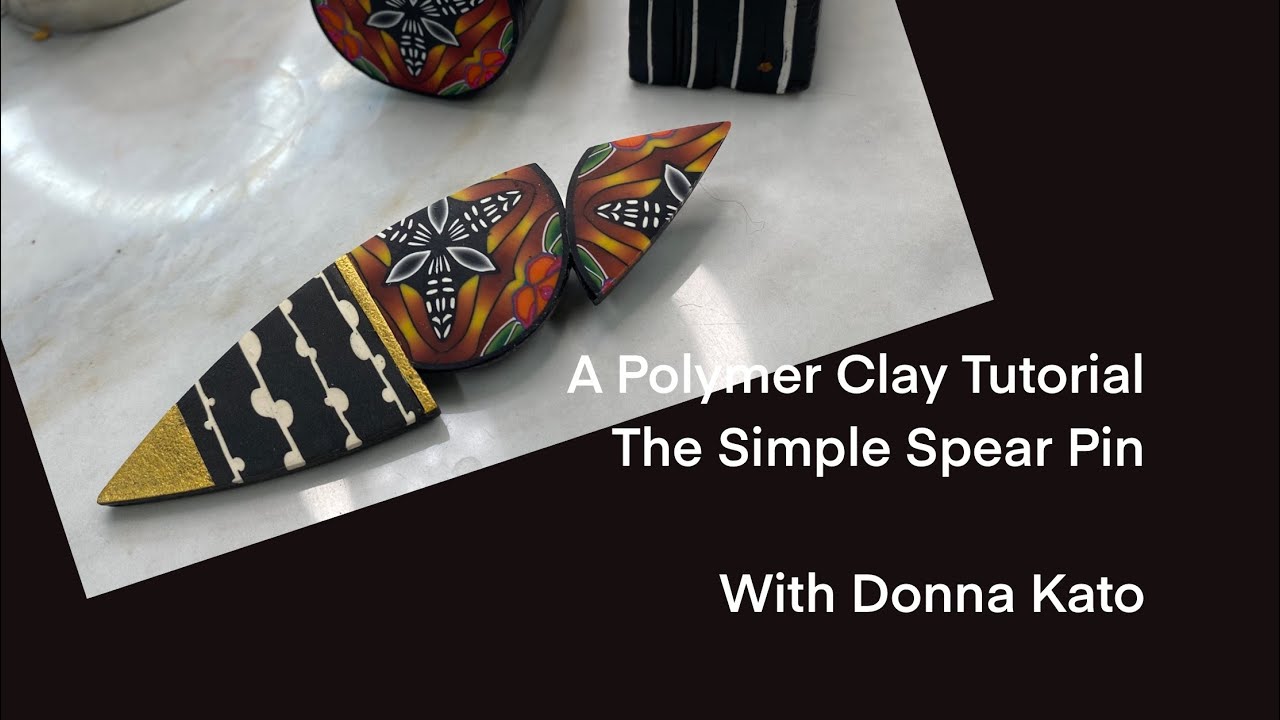 A Polymer Clay Tutorial: The Simple Spear Pin