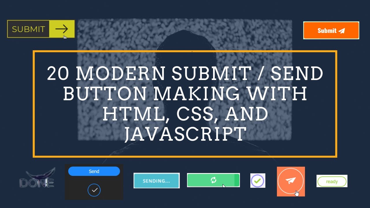 20 Modern Submit / Send Button Making with HTML, CSS, and JAVASCRIPT