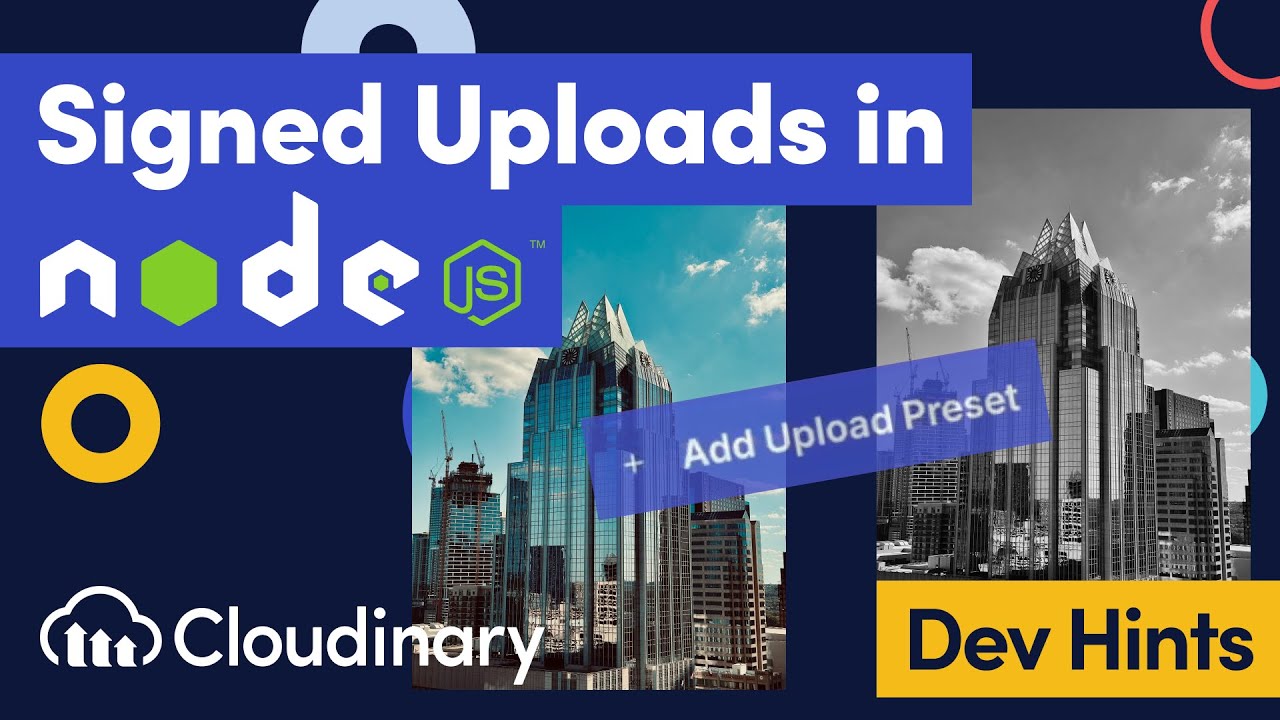 Signed Uploads with Cloudinary in Node.js -  Dev Hints