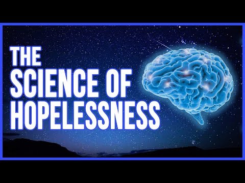 Overcoming Hopelessness - Using Neuroscience to Overcome Depression and Improve Your Mental Health