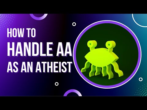 How to Handle AA as an Atheist (Audio Only)