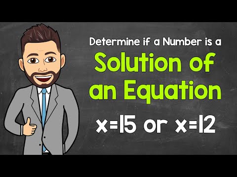 Determining if a Number is a Solution of an Equation | An Introduction | Algebra | Math with Mr. J