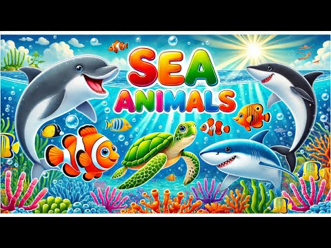 Sea Animals Adventure | Learn Ocean Creatures Names & Fun Facts for Kids