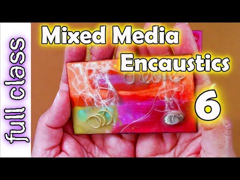 Mixed Media Encaustics Techniques Awesome Beeswax | FREE art series P6