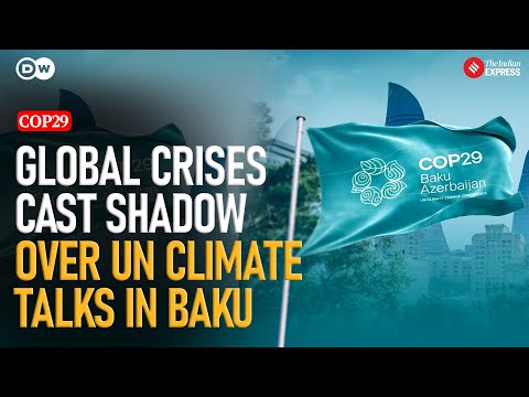 UN Climate Conference in Baku Convenes Amid Global Climate and Political Turmoil